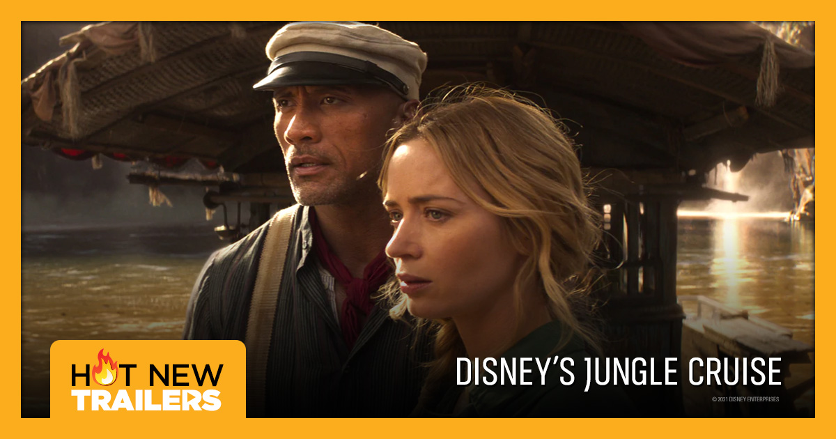 Disneys Jungle Cruise Official Trailer 2 Landmark Cinemas